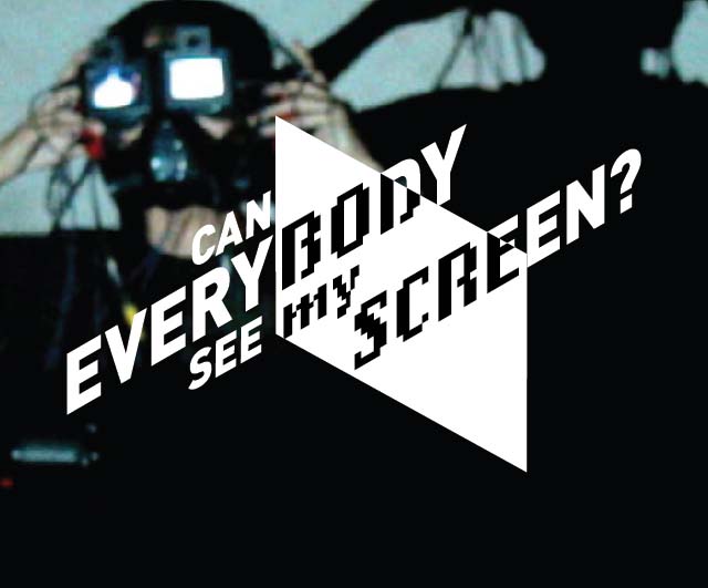 Can Everybody See My Screen? | Singapore Art Museum
