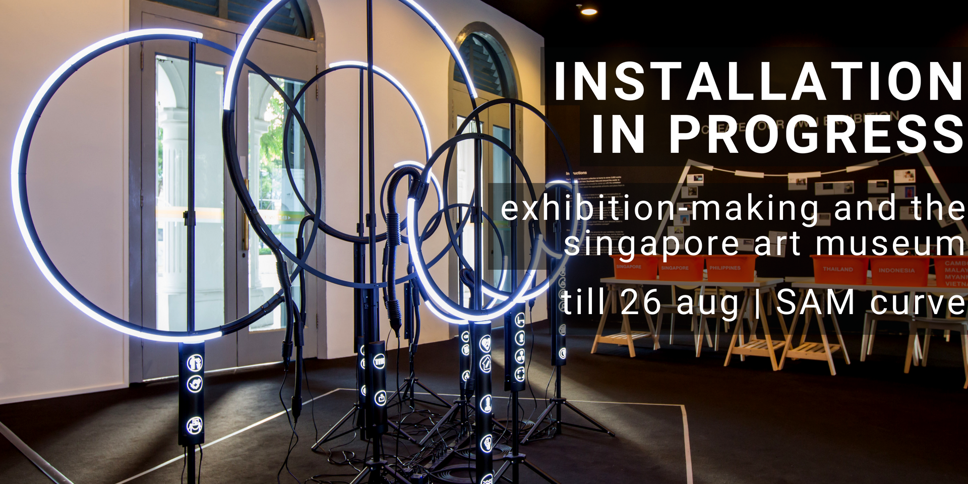 Installation in Progress | Singapore Art Museum