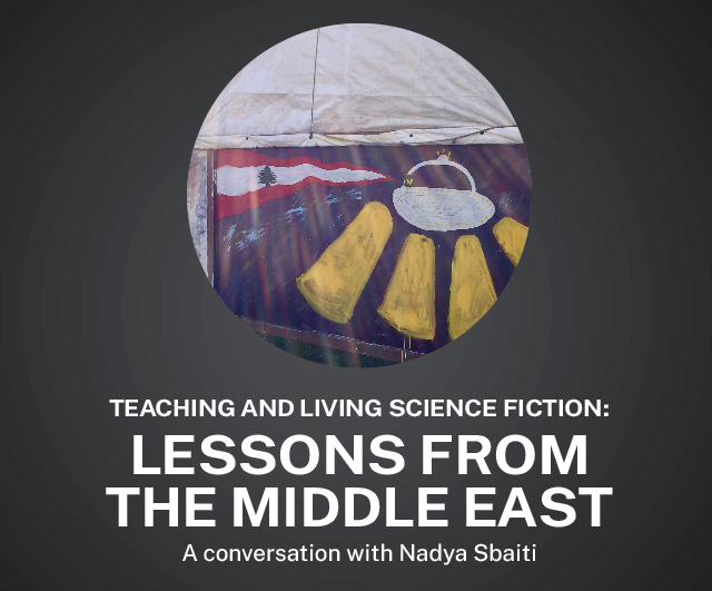 Teaching and Living Science Fiction: Lessons from the Middle East