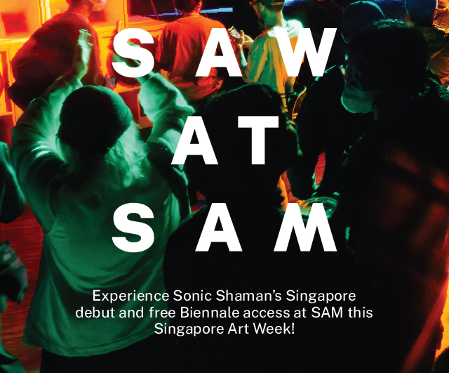 SAW at SAM | Singapore Art Museum