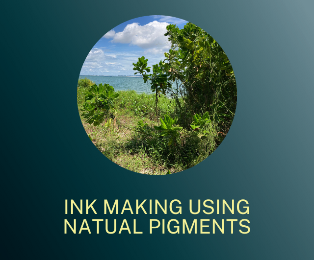 Ink-making Workshop Using Natural Pigments
