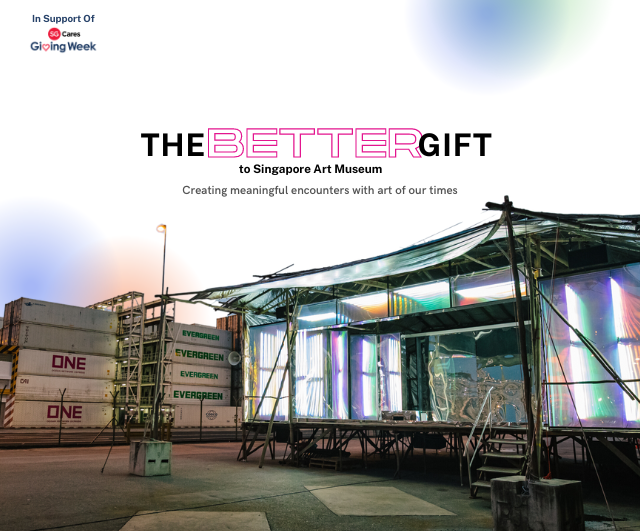 Give | Singapore Art Museum