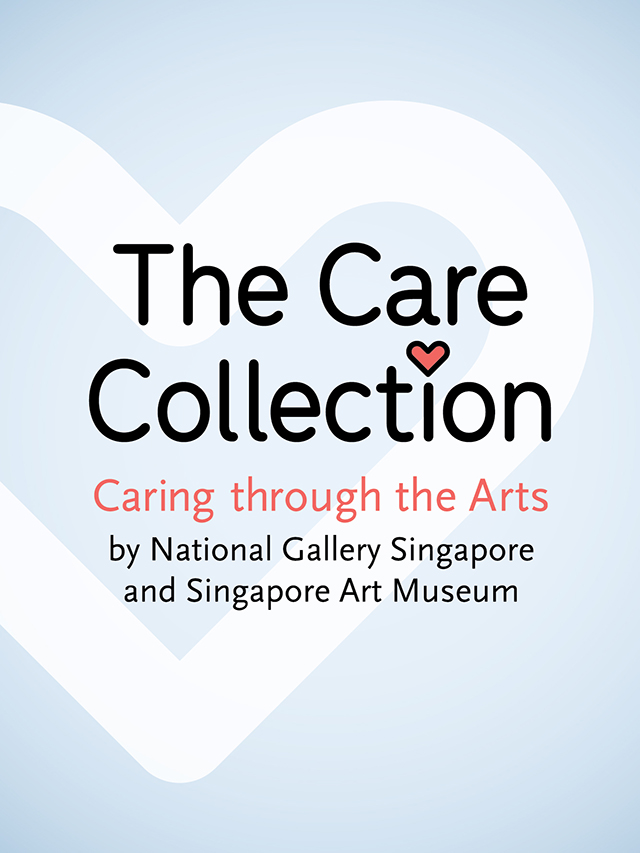 The Care Collection | Singapore Art Museum
